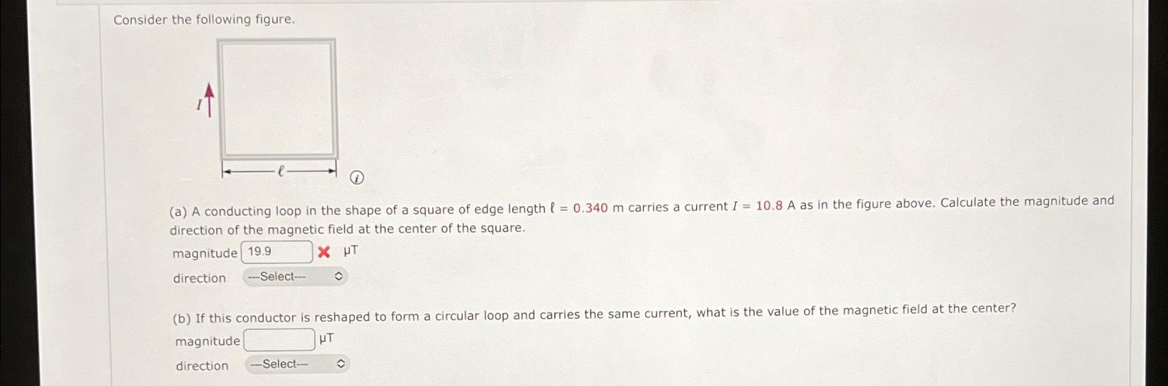 Solved Consider the following figure.(a) ﻿A conducting loop | Chegg.com