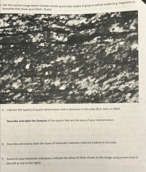 Solved The thin section image below includes mostly quartz | Chegg.com