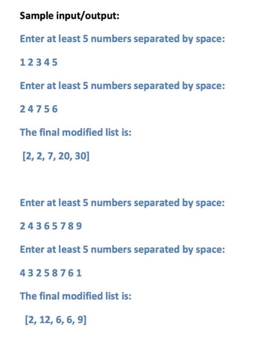 Solved Topics: Input, functions, lists, looping. Problem | Chegg.com