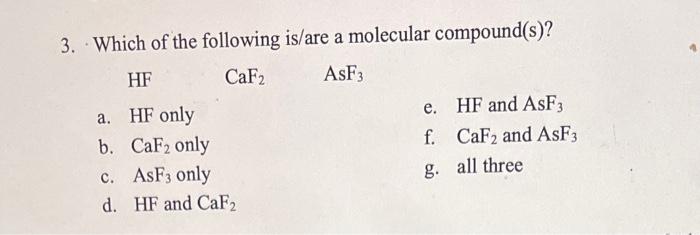 Solved 3. Which of the following is/are a molecular | Chegg.com