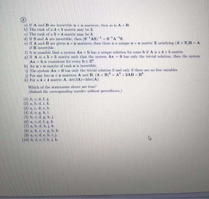 Solved 3 A If A And B Are Invertible Nxn Matrices Then So 