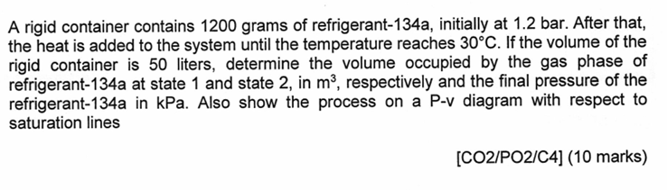 Solved A rigid container contains 1200 ﻿grams of | Chegg.com