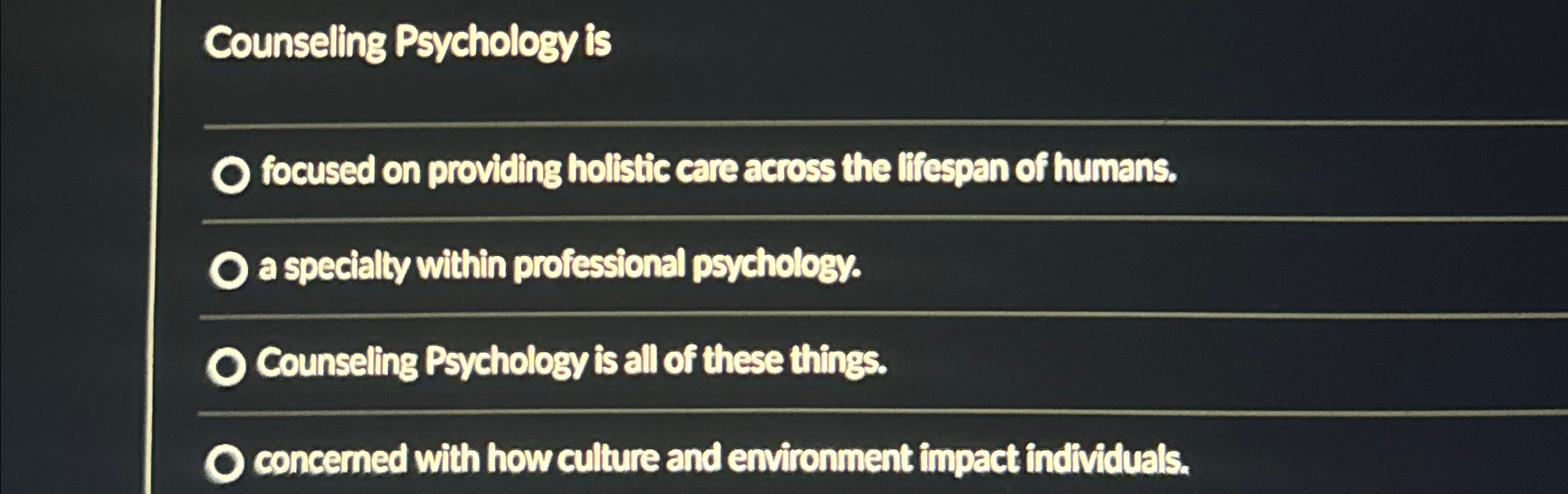 Solved Counseling Psychology isfocused on providing hollstic | Chegg.com