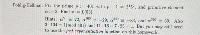 Solved Pohlig-Hellman Fix the prime p := 401 with p-1 = | Chegg.com