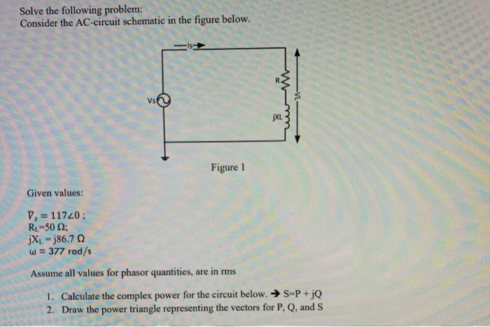 Solved Solve the following problem: Consider the AC-circuit | Chegg.com