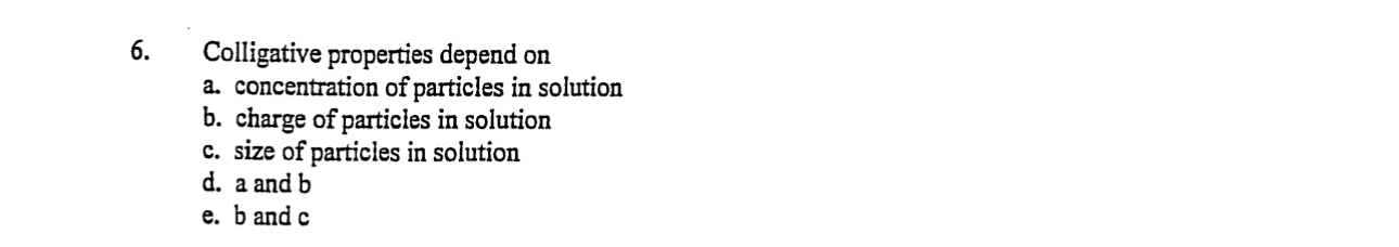Solved Colligative properties depend ona. ﻿concentration of | Chegg.com