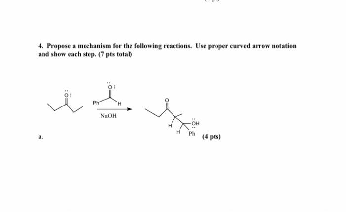 Solved 4. Propose a mechanism for the following reactions. | Chegg.com