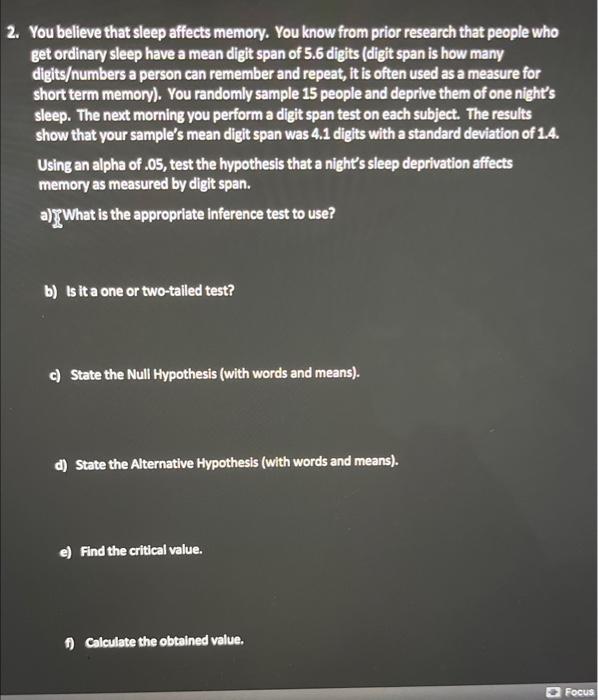 Solved You believe that sleep affects memory. You know from | Chegg.com