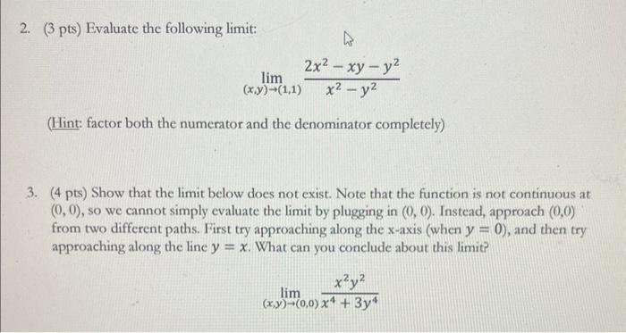 Solved 2. (3 pts) Evaluate the following limit: | Chegg.com