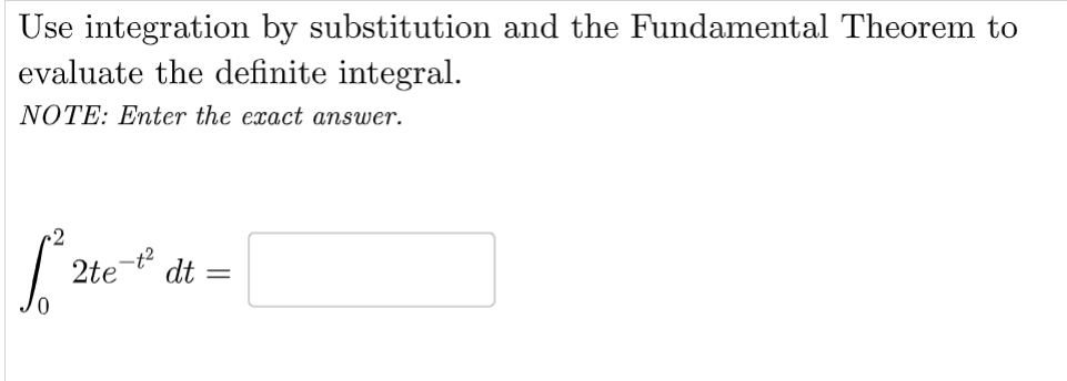 Solved Use integration by substitution and the Fundamental | Chegg.com