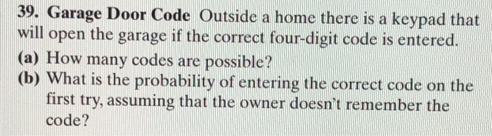 Solved the 39. Garage Door Code Outside a home there is a | Chegg.com