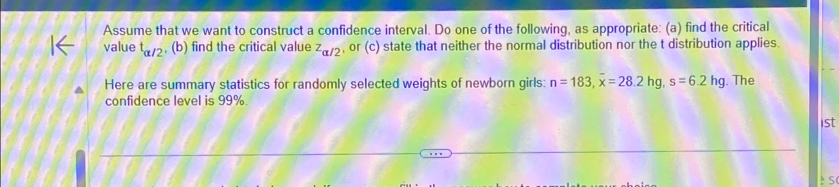 Solved Assume that we want to construct a confidence | Chegg.com