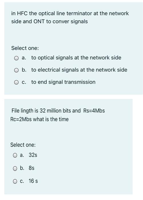 Solved in HFC the optical line terminator at the network | Chegg.com