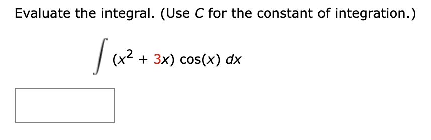 Solved Evaluate the integral. (Evaluate the integral. (Use C | Chegg.com