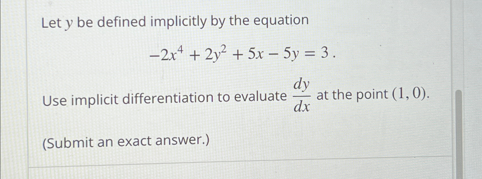 Solved Let y ﻿be defined implicitly by the | Chegg.com