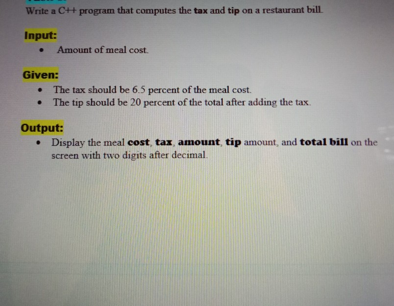 Solved Write a CH program that computes the tax and tip on a | Chegg.com