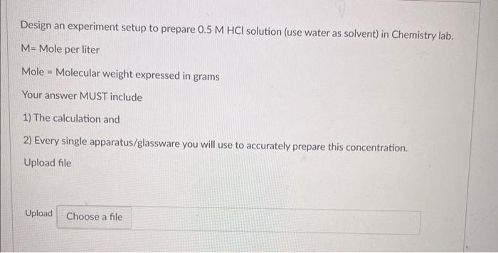 Solved Design an experiment setup to prepare 0.5MHCl | Chegg.com