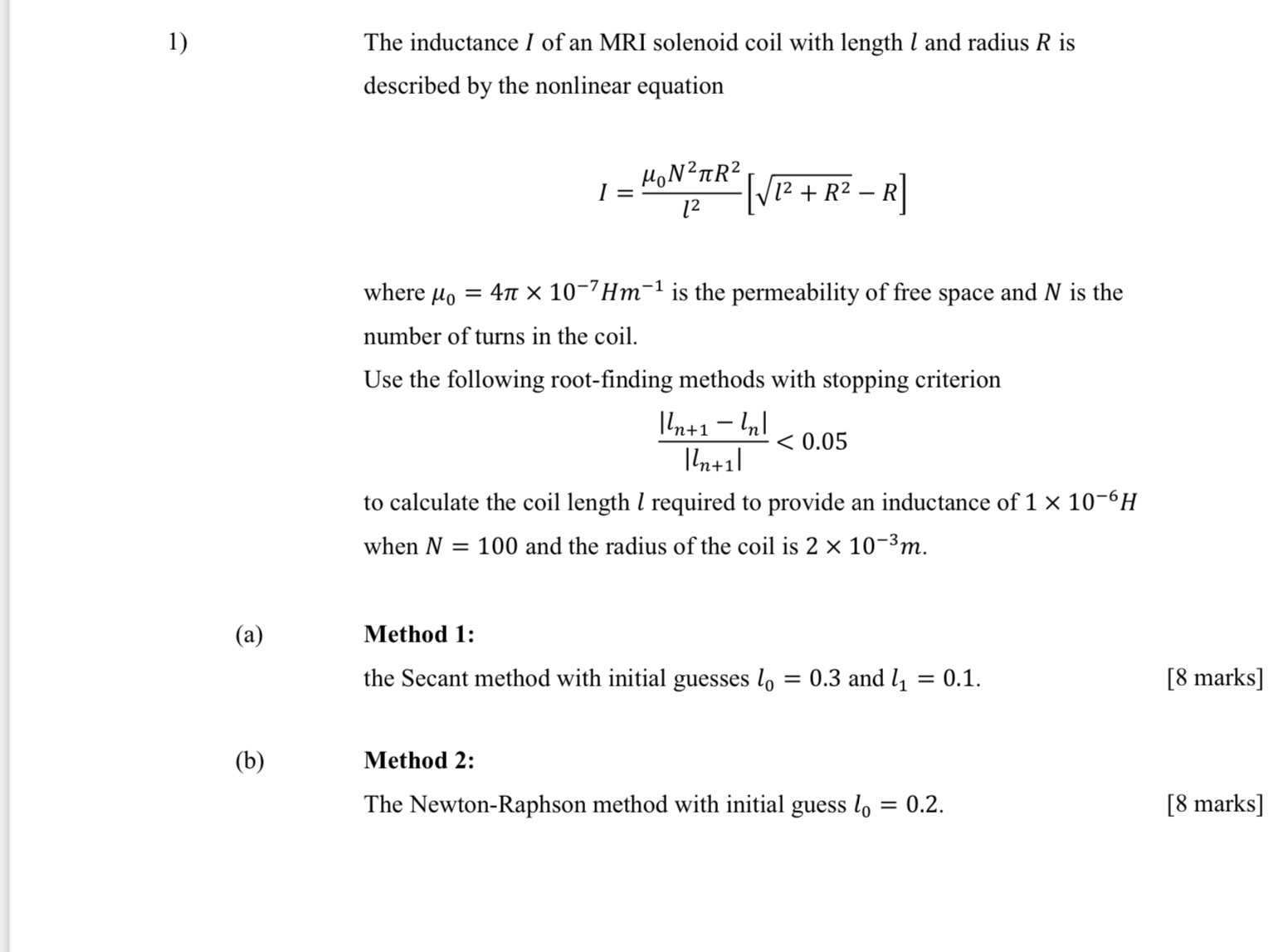 Solved The inductance I of an MRI solenoid coil with length | Chegg.com