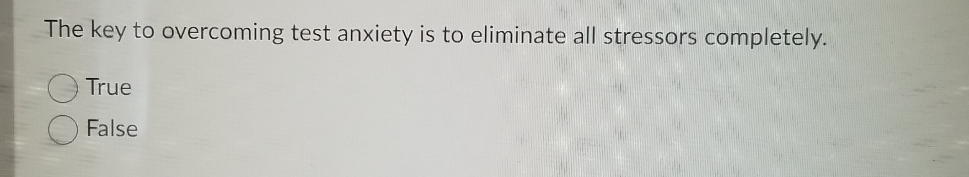 Solved The key to overcoming test anxiety is to eliminate | Chegg.com