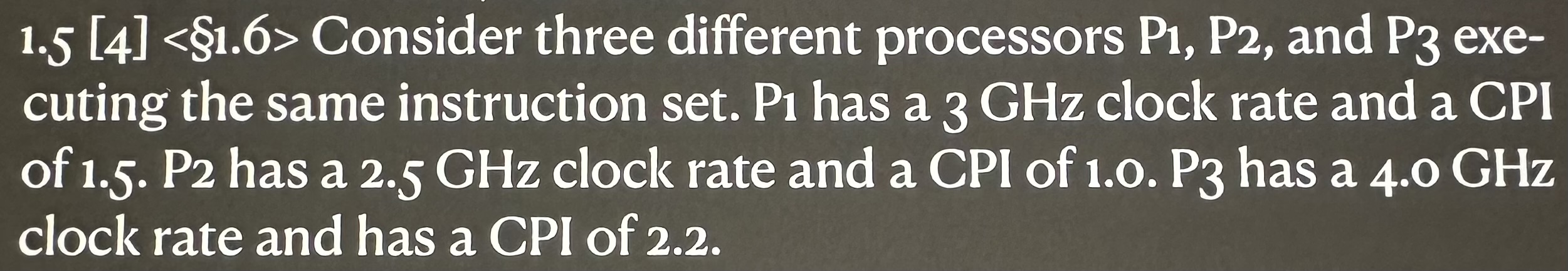 Solved 1.5[4] ﻿Consider three different processors | Chegg.com