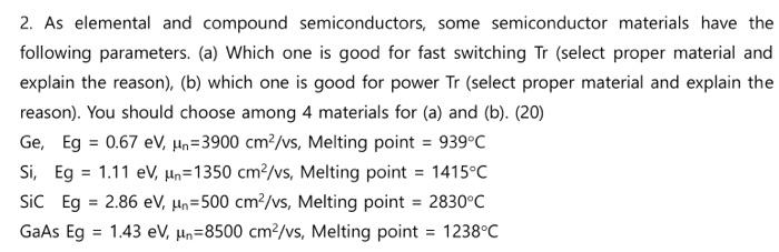 Solved 2. As elemental and compound semiconductors, some | Chegg.com
