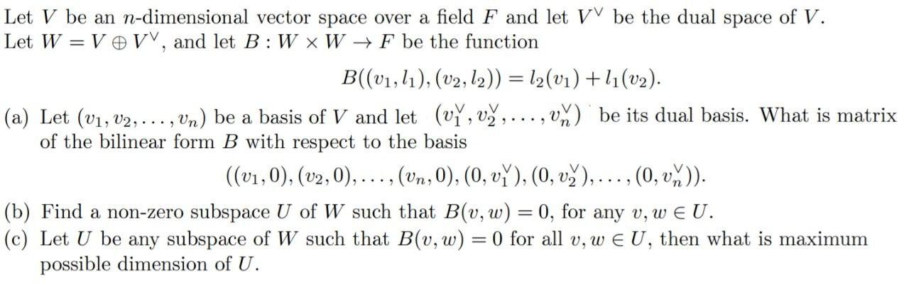 Solved Let V be an n-dimensional vector space over a field F | Chegg.com