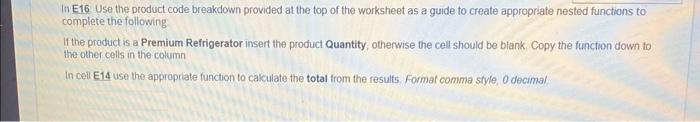 Solved In E16. Use the product code breakdown provided at | Chegg.com