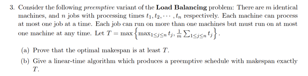 Solved Consider the following preemptive variant of the Load | Chegg.com