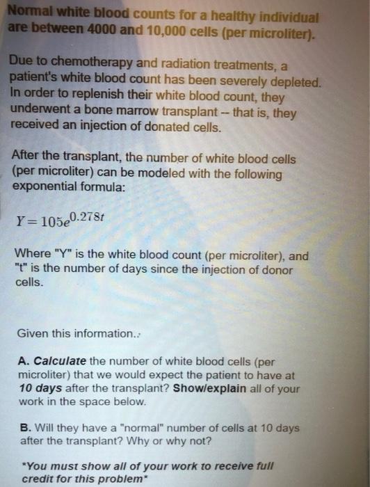 Solved Normal white blood counts for a healthy individual | Chegg.com
