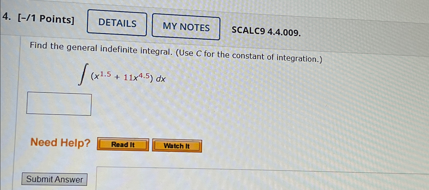 Solved [-/1 ﻿Points]SCALC9 4.4.009.Find the general | Chegg.com