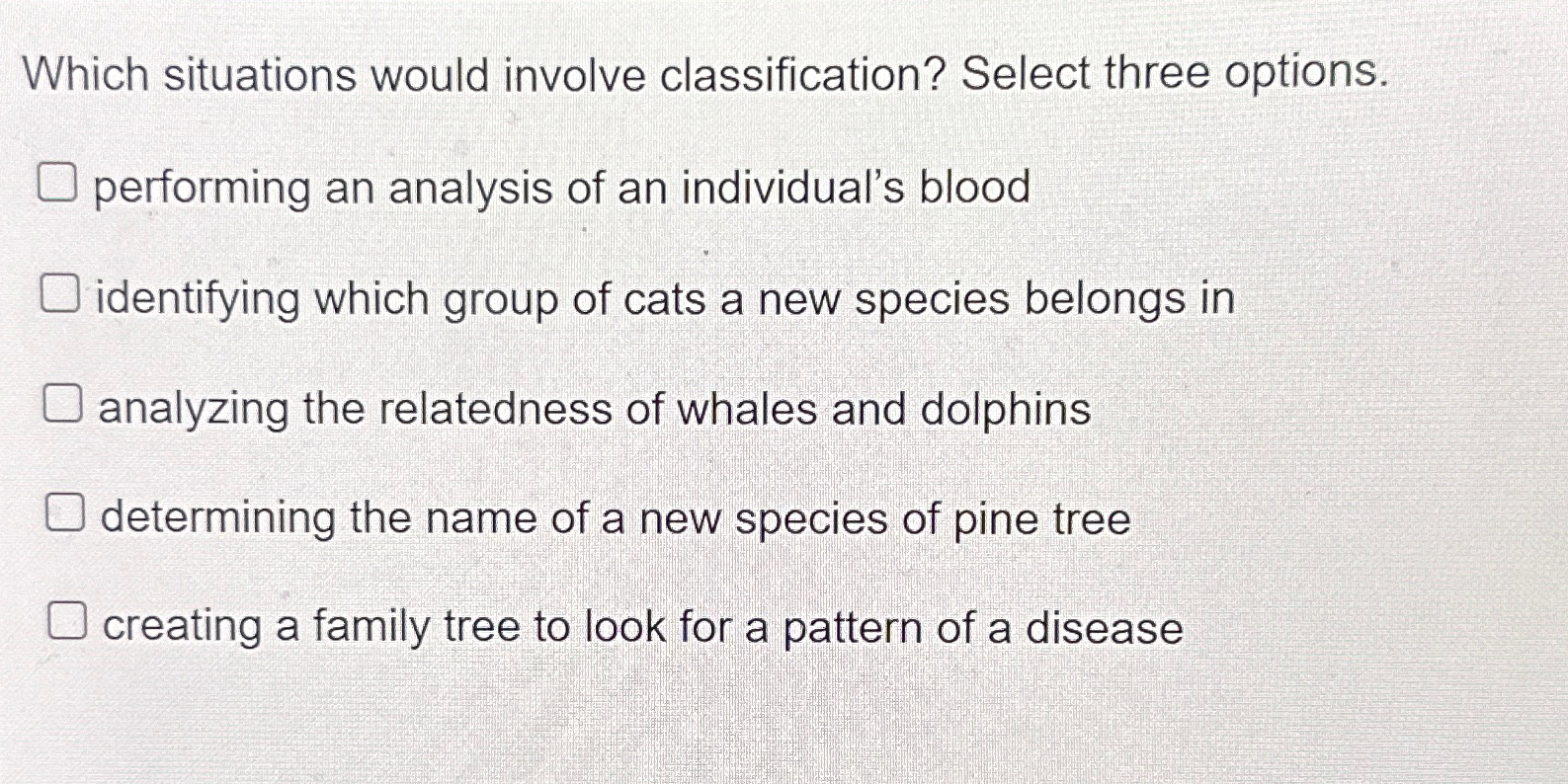 Solved Which situations would involve classification? Select | Chegg.com