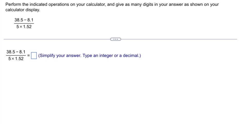 Solved Perform the indicated operations on your calculator, | Chegg.com