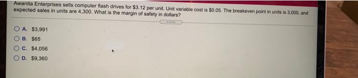 Solved Awanita Enterprises sells computer flash drives for | Chegg.com