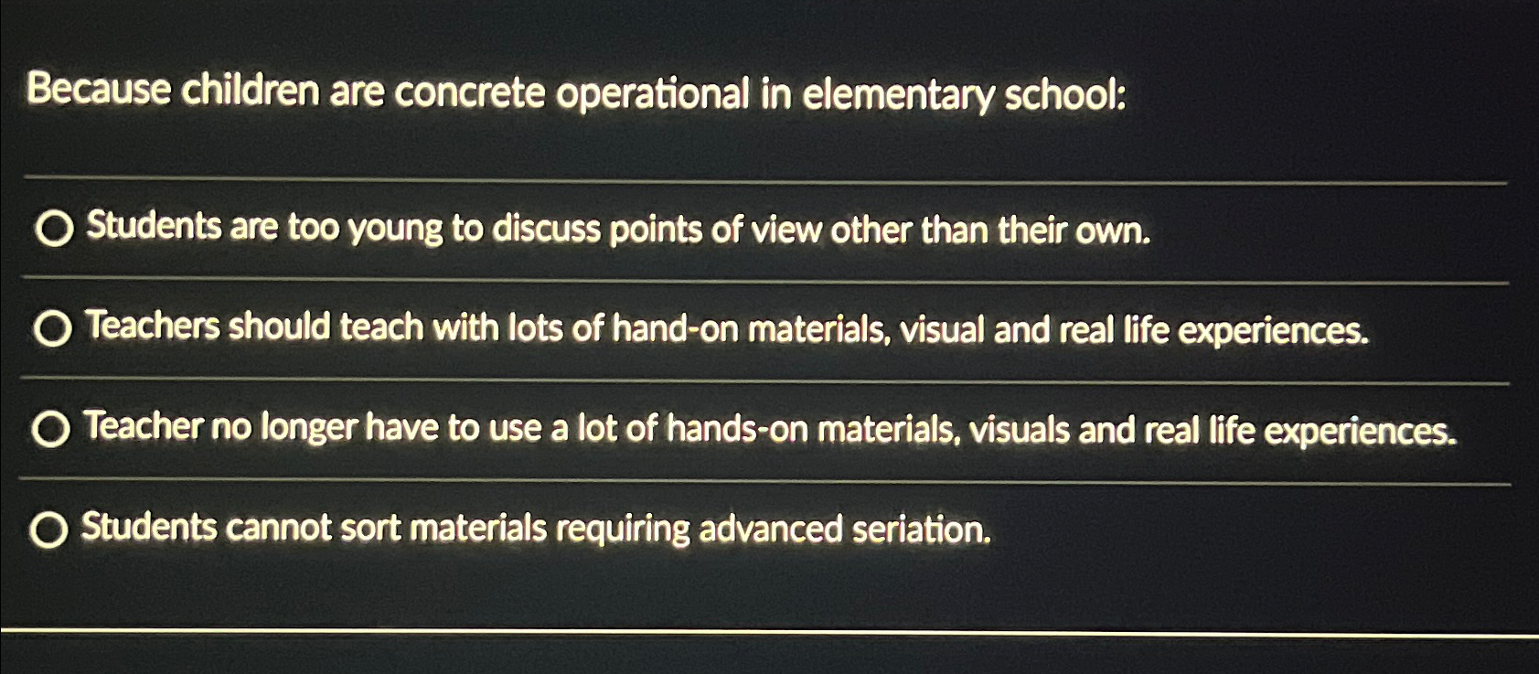 Solved Because children are concrete operational in | Chegg.com
