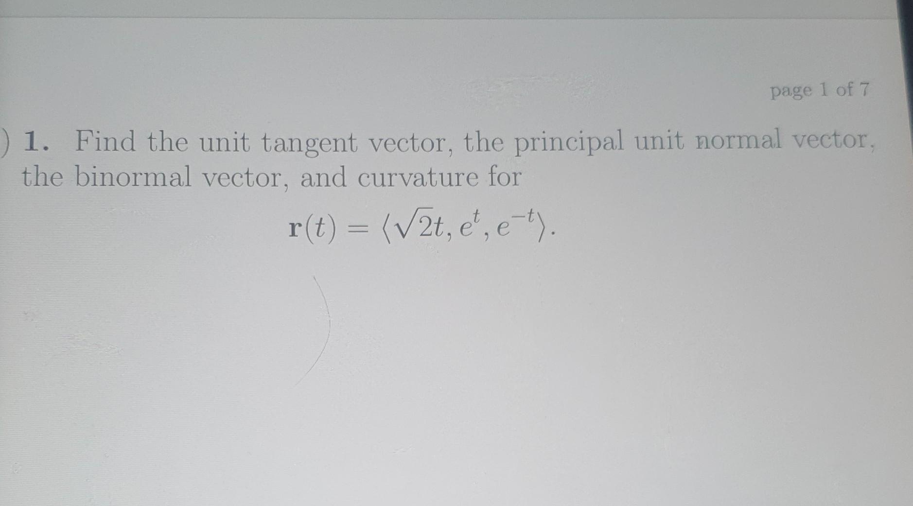 Solved Find The Unit Tangent Vector The Principal Unit