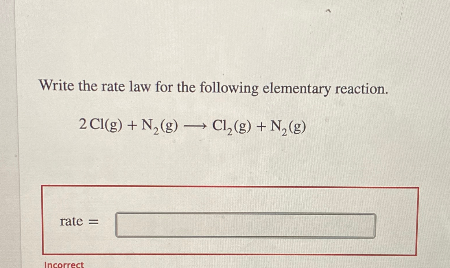 Solved Write the rate law for the following elementary | Chegg.com