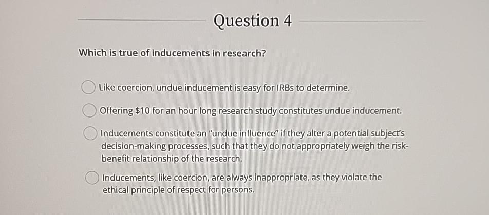 Solved Question 4Which is true of inducements in | Chegg.com