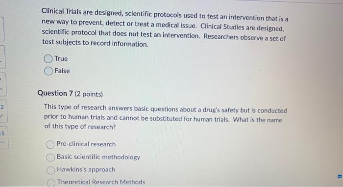 Solved Clinical Trials are designed, scientific protocols | Chegg.com