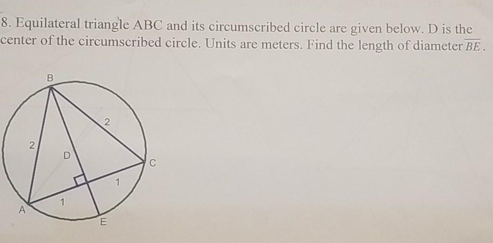 Solved 8. Equilateral triangle ABC and its circumscribed | Chegg.com
