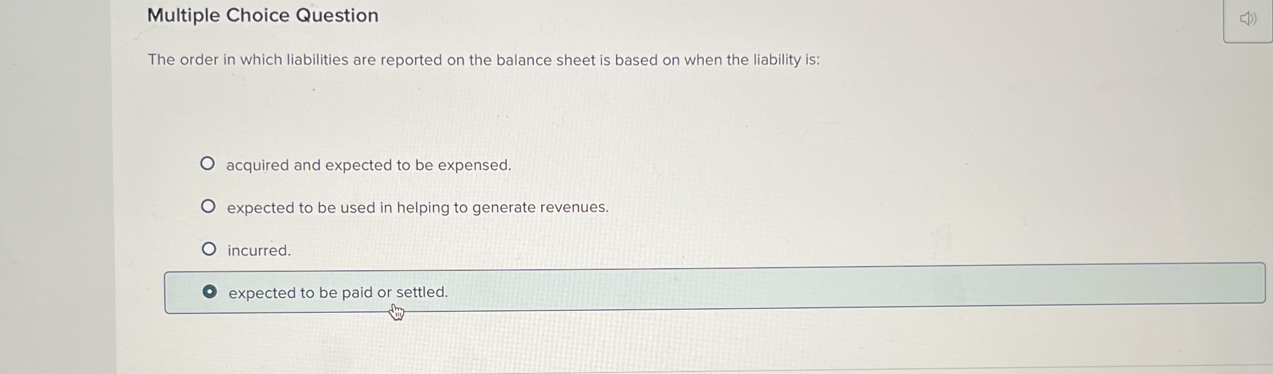 Solved Multiple Choice QuestionThe order in which | Chegg.com