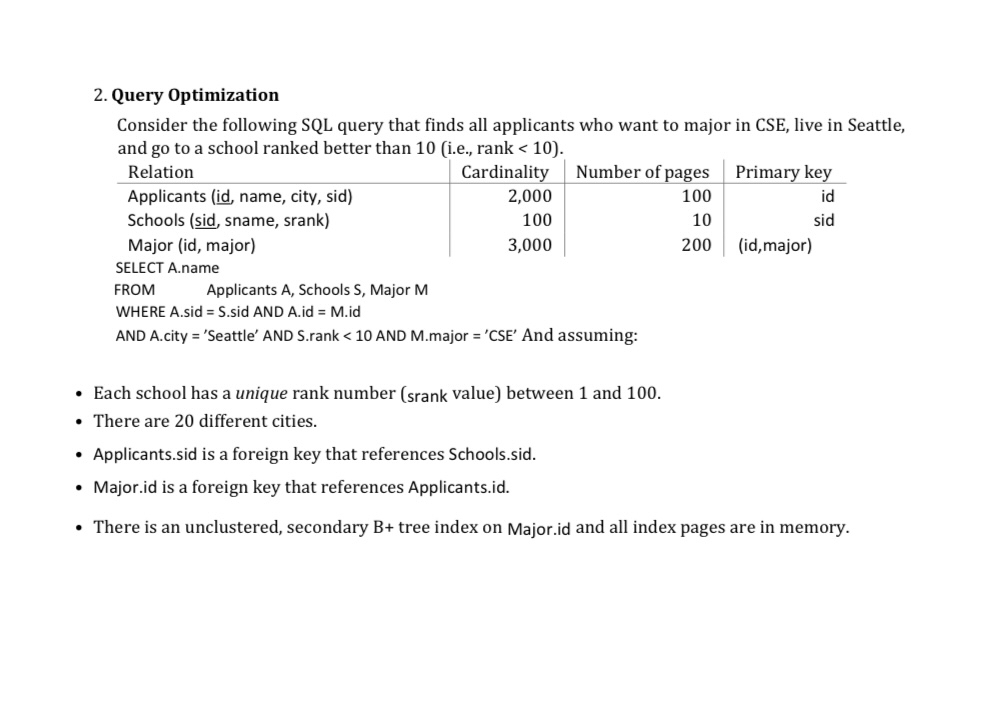Solved Query Optimizationconsider The Following Sql Query 