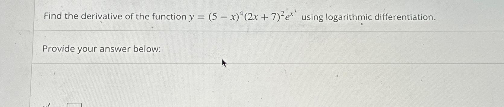 Solved Find the derivative of the function | Chegg.com
