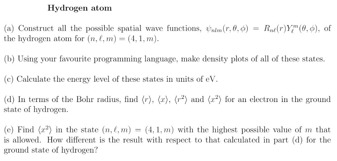 Solved Hydrogen atom(a) ﻿Construct all the possible spatial | Chegg.com