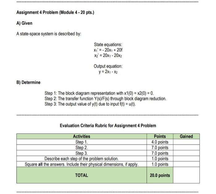 Solved A) Given A state-space system is described by: State | Chegg.com