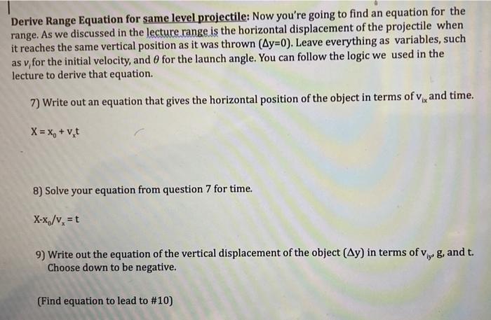 Solved Derive Range Equation for same level projectile: Now | Chegg.com