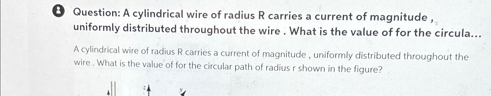 Solved (8) ﻿Question: A cylindrical wire of radius R | Chegg.com