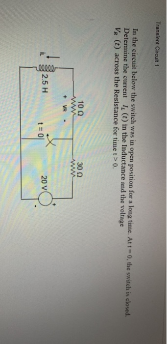 Solved Transient Circuit 1 In the circuit below the switch | Chegg.com