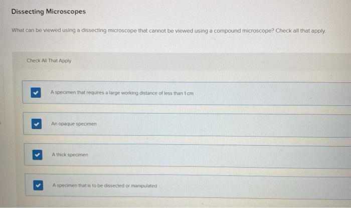 Solved Dissecting Microscopes What can be viewed using a | Chegg.com