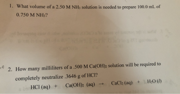 Solved 1. What volume of a 2.50 M NH; solution is needed to | Chegg.com