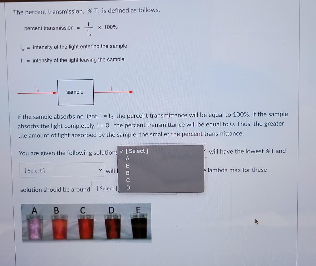 Solved The percent transmission, % T, is defined as follows. | Chegg.com